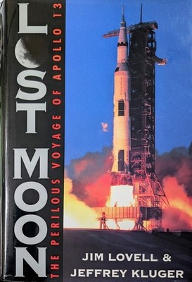JAMES LOVELL (Apollo 13) Signed/Autographed "Lost Moon" Hardcover Book | eBay