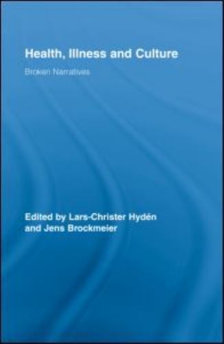 Routledge Studies in Health and Social Welfare Ser.: Health, Illness ...