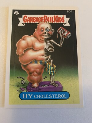 Garbage Pail Kids 601b Hy Cholesterol #1 DIECUT GPK OS15 | eBay