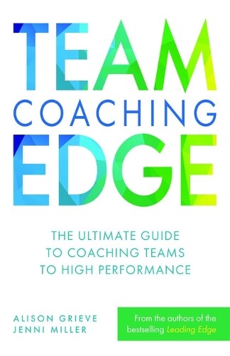 Alison Grieve Jenni Miller Team Coaching Edge (Poche) 9781788605403 | eBay