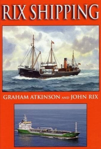 RIX SHIPPING by GRAHAM ATKINSON Hardback Book The Fast Free Shipping | eBay