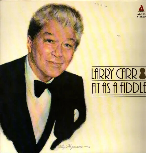 Larry Carr Fit As A Fiddle NEAR MINT Audiophile Records Vinyl LP | eBay