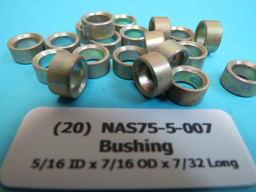 (20) NAS75-5-007 Bushing 5/16 ID x 7/16 OD x 7/32 Long Spacer Aircraft ...
