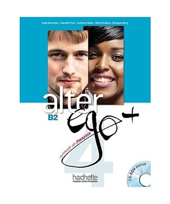 Alter Ego + 4: Livre Eleve + CD-ROM: Alter Ego + 4: Livre Eleve + CD ...