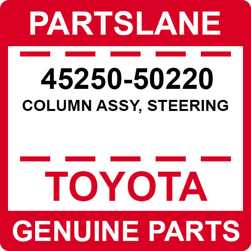 45250-50220 Toyota OEM Genuine COLUMN ASSY, STEERING | eBay