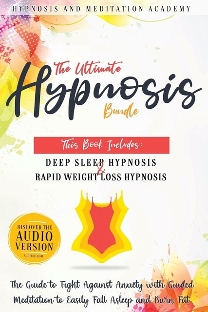 The Ultimate Hypnosis Bundle von Hypnosis And Meditation Academy (2020 ...