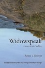 Widowspeak: A Story of Grief and Joy by Wurzer, Renee J. -Paperback | eBay