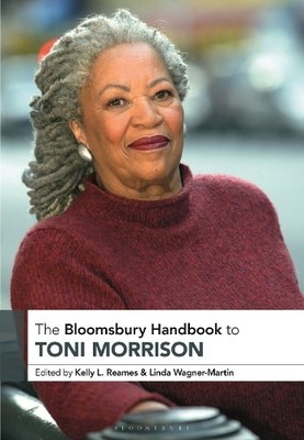 Kelly Reames The Bloomsbury Handbook to Toni Morrison (Paperback) (US ...