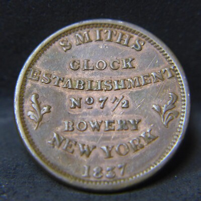 1837 Hard Times Token Time is Money Smith's Clock Establ. Bowery New ...