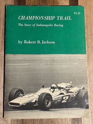 1970 Indy Car Racing Book, Championship Trail by Robert B. Jackson | eBay