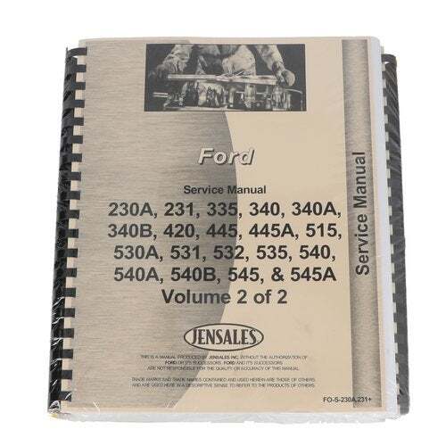 Service Manual fits Ford 230A 231 335 340 420 445 515 531 532 535 540 ...