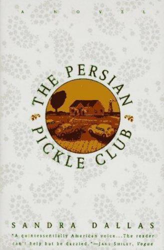 The Persian Pickle Club by Sandra Dallas 9780312135867| eBay