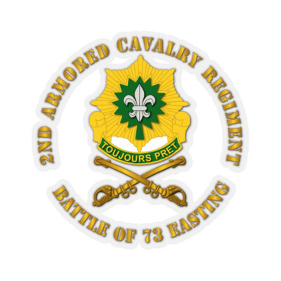 Kiss-Cut Stickers - 2nd Armored Cavalry Regiment DUI - Battle of 73 ...