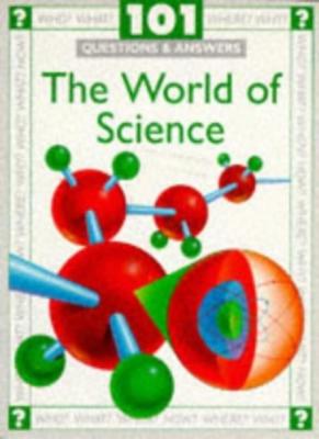 101 Questions and Answers: The World of Science (Paperback) (101 ...