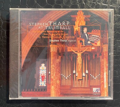 STEPHEN THARP AT TRUMBALL Inaugural CD Of New Peragallo Organ At St ...