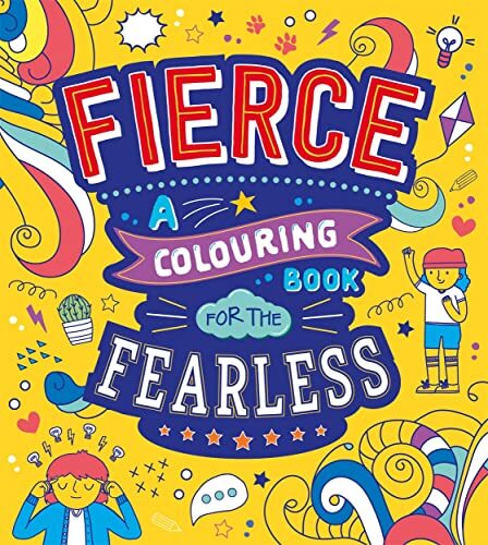Fierce: A Colouring Book for the Fearless By Autumn Publishing | eBay