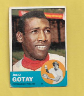 1963 Topps Julio Gotay #122 Pittsburgh Pirates G/VG FREE SHIPPING | eBay