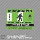 Mississippi Sasquatch Hunting Permit Sticker Decal Vinyl Bigfoot ...