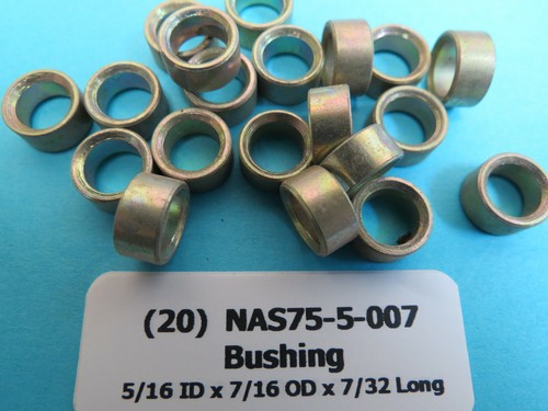 (20) NAS75-5-007 Bushing 5/16 ID x 7/16 OD x 7/32 Long Spacer Aircraft ...