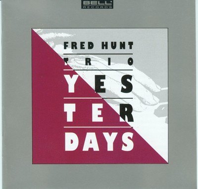 Fred Hunt Yesterdays (CD) | eBay
