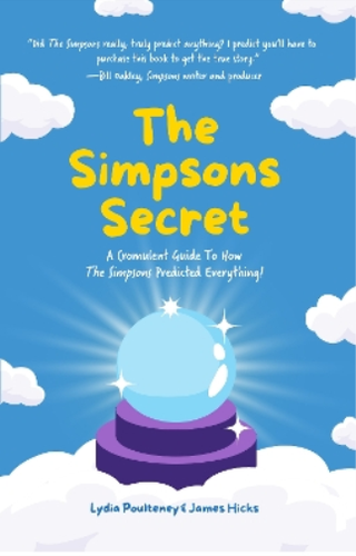 Lydia Poulteney James Hicks The Simpsons Secret (Poche) 9781642506877 ...