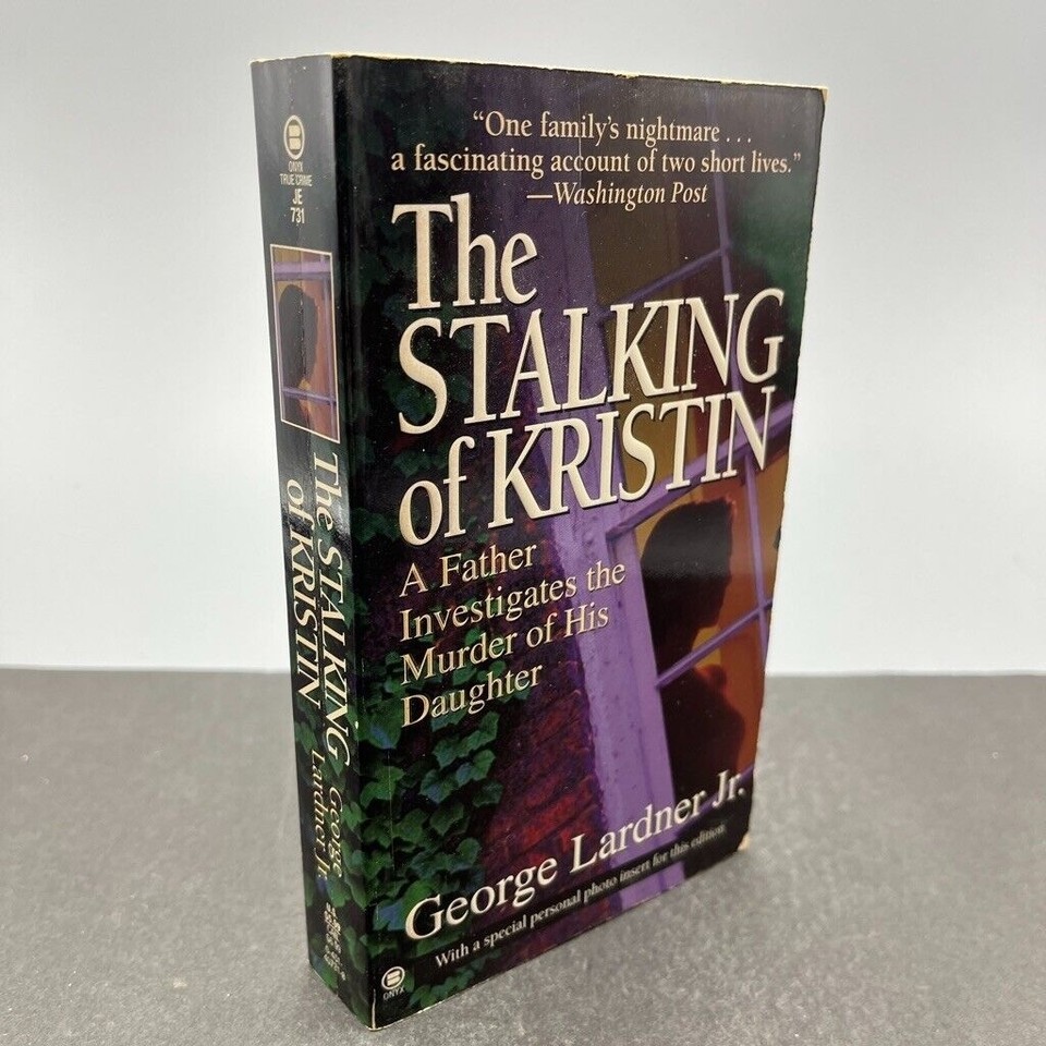 The Stalking of Kristin True Crime Paperback Michael Cartier by George ...