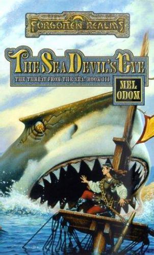 The Sea Devil's Eye (Forgotten Realms: The Threat from the Sea, Book 3 ...