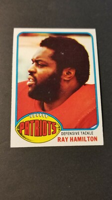 1976 TOPPS FOOTBALL #47 RAY HAMILTON NEW ENGLAND PATRIOTS NR.MT./MINT ...