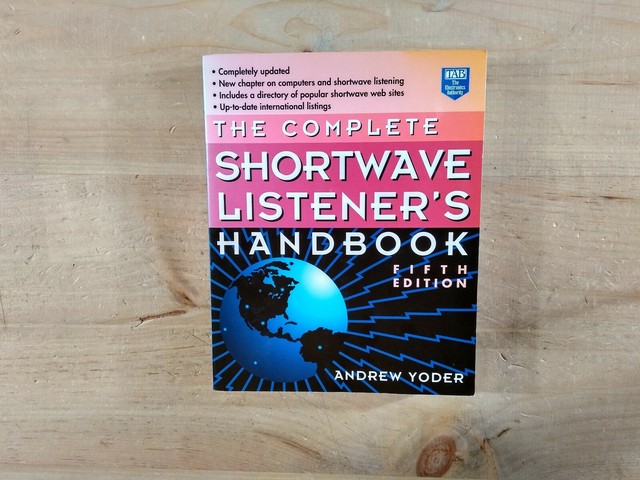 Complete Shortwave Listener's Handbook Ser.: The Complete Shortwave ...