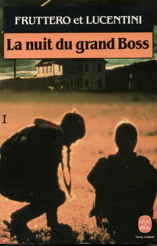 La nuit du grand Boss (Tomes: 1- 2 ) - FRUTTERO - LUCENTINI ...
