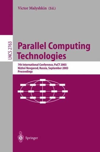 Lecture Notes in Computer Science Ser.: Parallel Computing Technologies ...