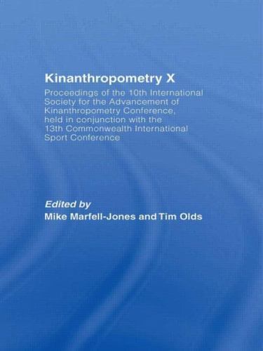 Kinanthropometry X : Proceedings of the 10th International Society for ...