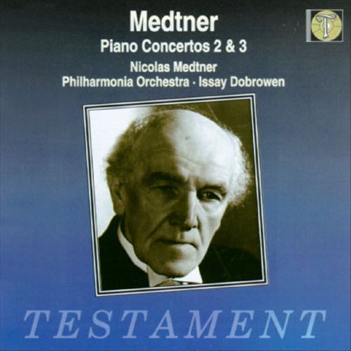 NIKOLAY MEDTNER MEDTNER: PIANO CONCERTOS 2 & 3; ARABESQUE IN A; TALE IN ...