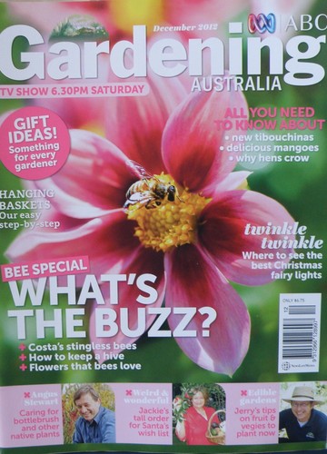 ABC Gardening Australia Magazine December 2012 Costa's Stingless Bees ...