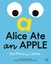 Alice Ate an Apple: The World of Letters by Anne-Marie Labrecque | eBay