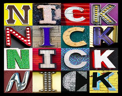 NICK Name Poster featuring photos of actual sign letters | eBay