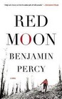 Red Moon by Benjamin Percy (Paperback, 2014), New, free shipping+ ...