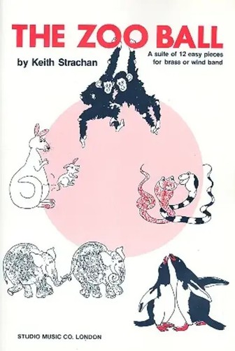 The Zoo Ball | includes the score and one of each part | Keith Strachan ...