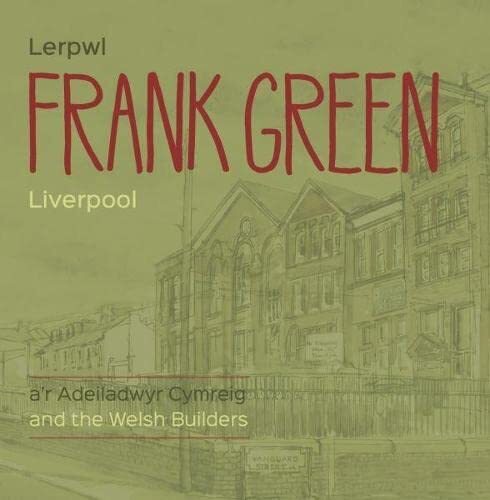 Frank Green - Lerpwl A'r Adeiladwyr ... by Gareth Wyn Jones Paperback / softback | eBay