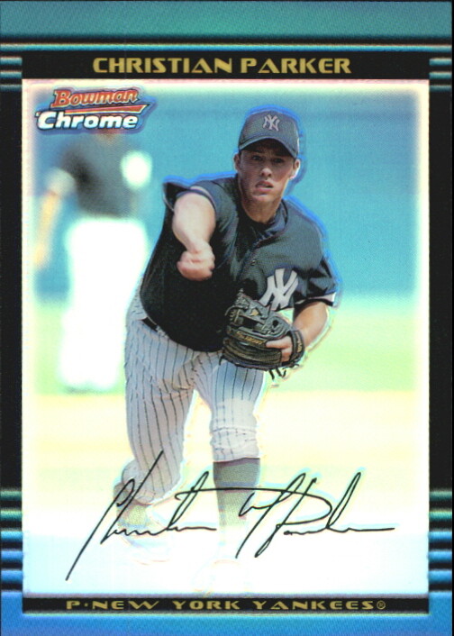 2002 (YANKEES) Bowman Chrome Refractors #301 Christian Parker/500 | eBay