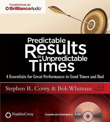 Predictable Results in Unpredictable Times : 4 Essentials for Great ...