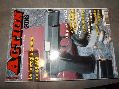 T.0 Revue Action Guns N°193 Ruger MK 10 / S&W Target champion / Gevarm ...