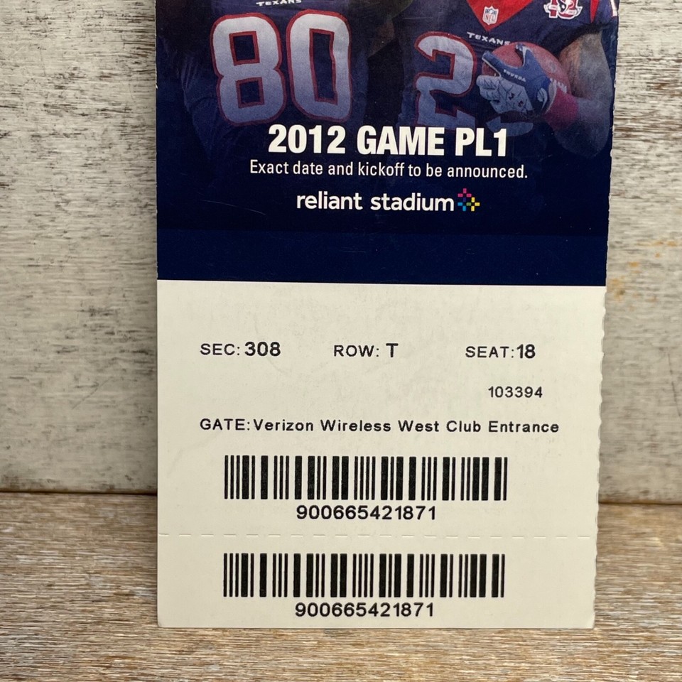 NFL Houston Texans 2012 Game PL1 Playoffs Ticket Stub Sec. 308, Row: T ...