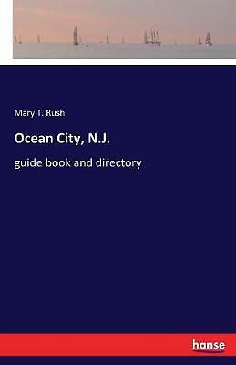 Ocean City, N.J.: guide book and directory by Mary T Rush (Paperback, 2017) for sale online | eBay