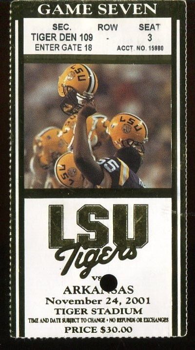 College Football Ticket LSU Tigers - 2001 - 11/24 - Arkansas - Nick ...