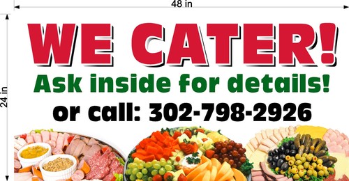 2' X 4' VINYL BANNER WE CATER WITH YOUR CUSTOM INFORMATION ON BANNER ...