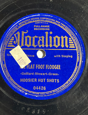 Hoosier Hot Shots Vocalion Vaudeville - Hot Dogs / Flat Foot Floogee ...