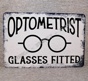 Metal Sign OPTOMETRIST doctor of optometry glasses fitted eyeglasses ...
