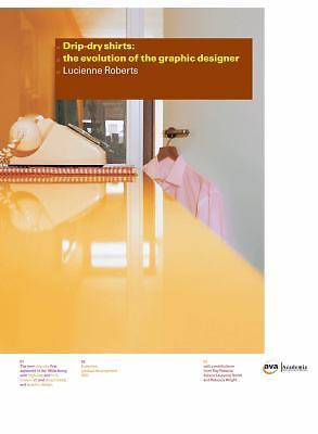 Drip-Dry Shirts : The Evolution of the Graphic Designer by Lucienne ...