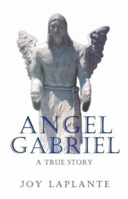 Angel Gabrel - A True Story 9781937376215| eBay